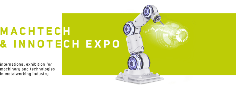 Machtech & Innotech Expo - Machtech & Innotech expo